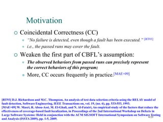 A software fault localization technique based on program mutations | PPT