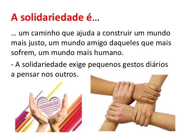 A solidariedade reconstrói o mundo