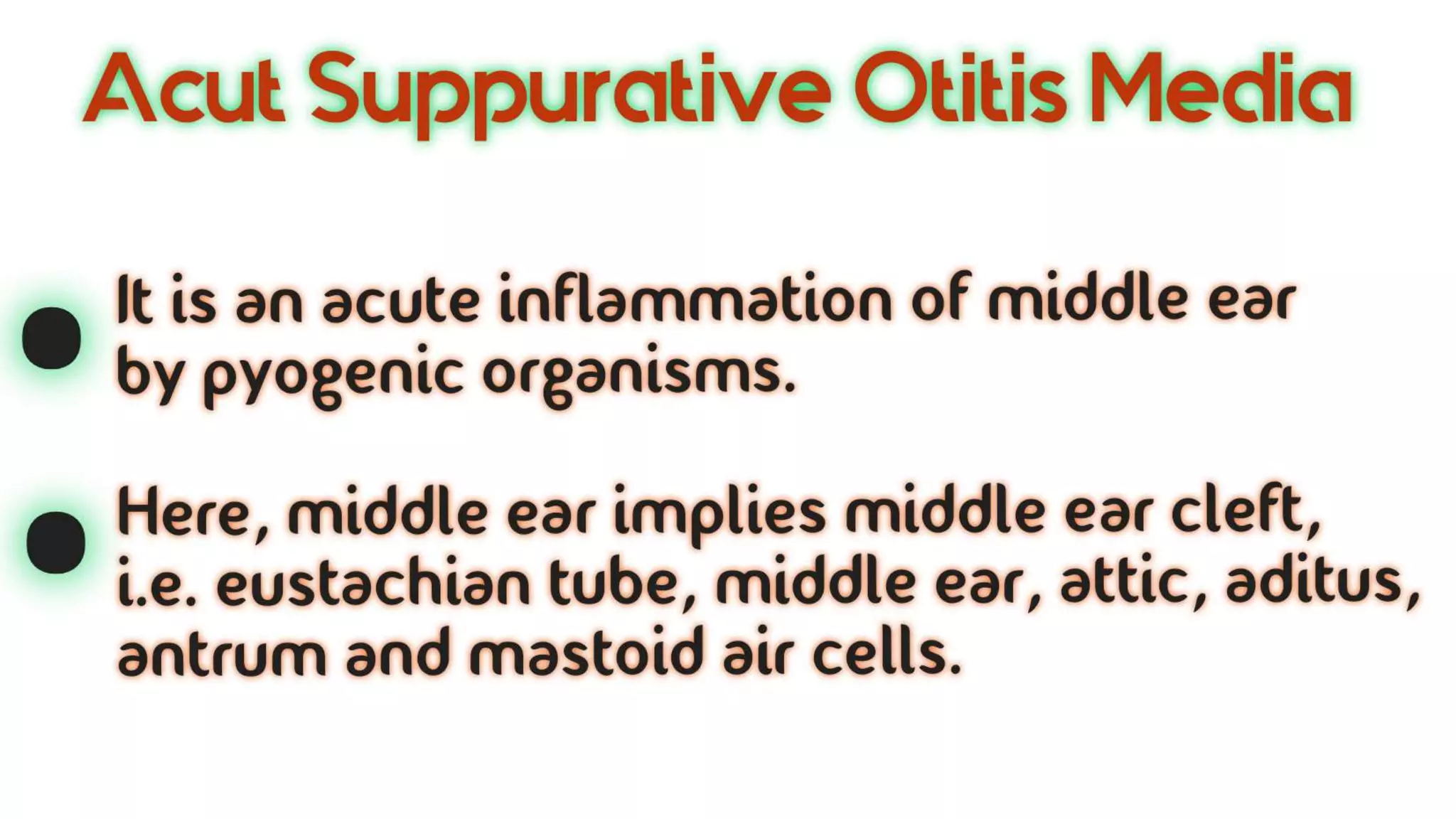 ASOM (Acute Suppurative Otitis Media..).pptx | Ear, Nose and Throat ...