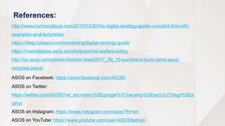 ASOS digital marketing strategy | PPTX