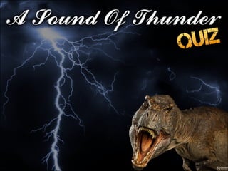 A sound of thunder matrix all tasks | PDF