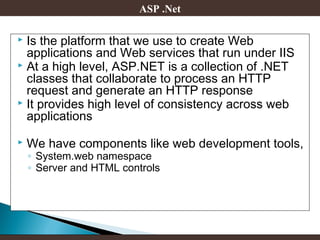 The complete ASP.NET (IIS) Tutorial with code example in power point ...