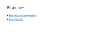 ASP.NET MVC 5 and SignalR 2 | PPTX