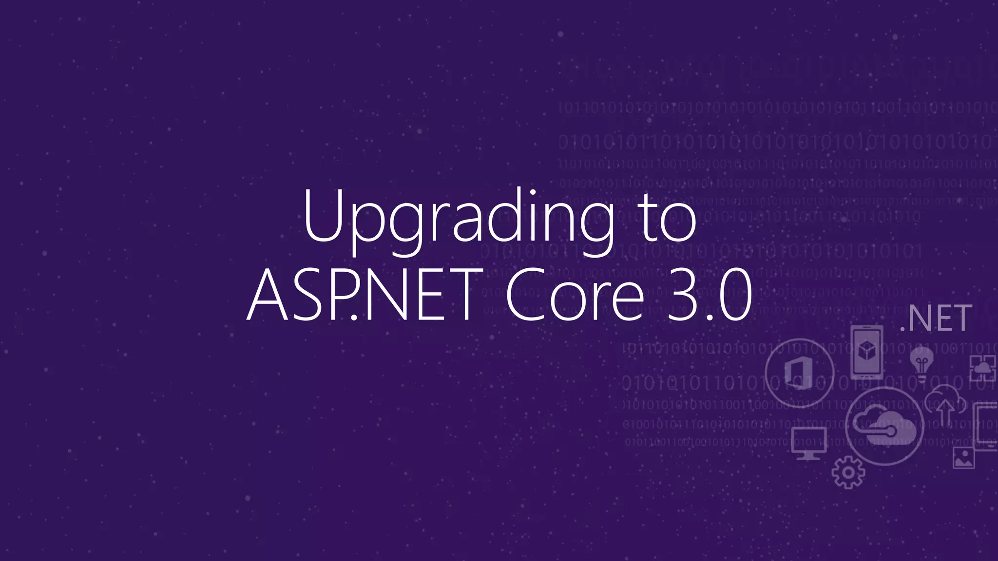 ASP.NET Core 3.0 Deep Dive | PPT