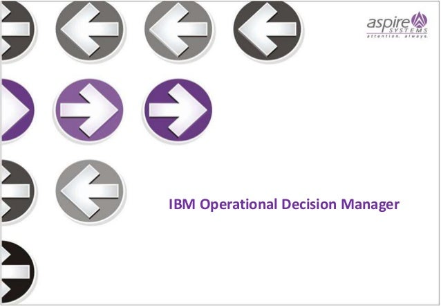 Ibm Operational Decision Manager Decision Governance Framework