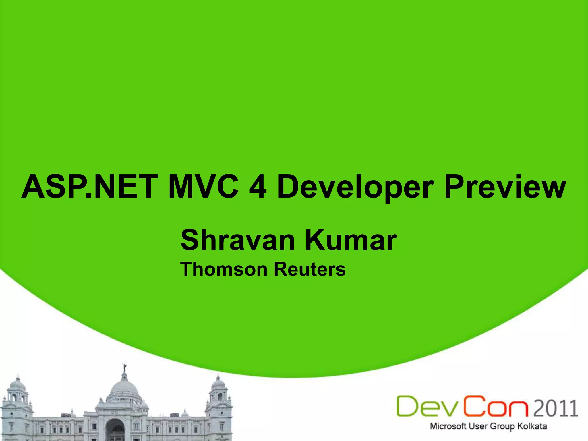 Asp.net mvc 4 developer preview | PPT