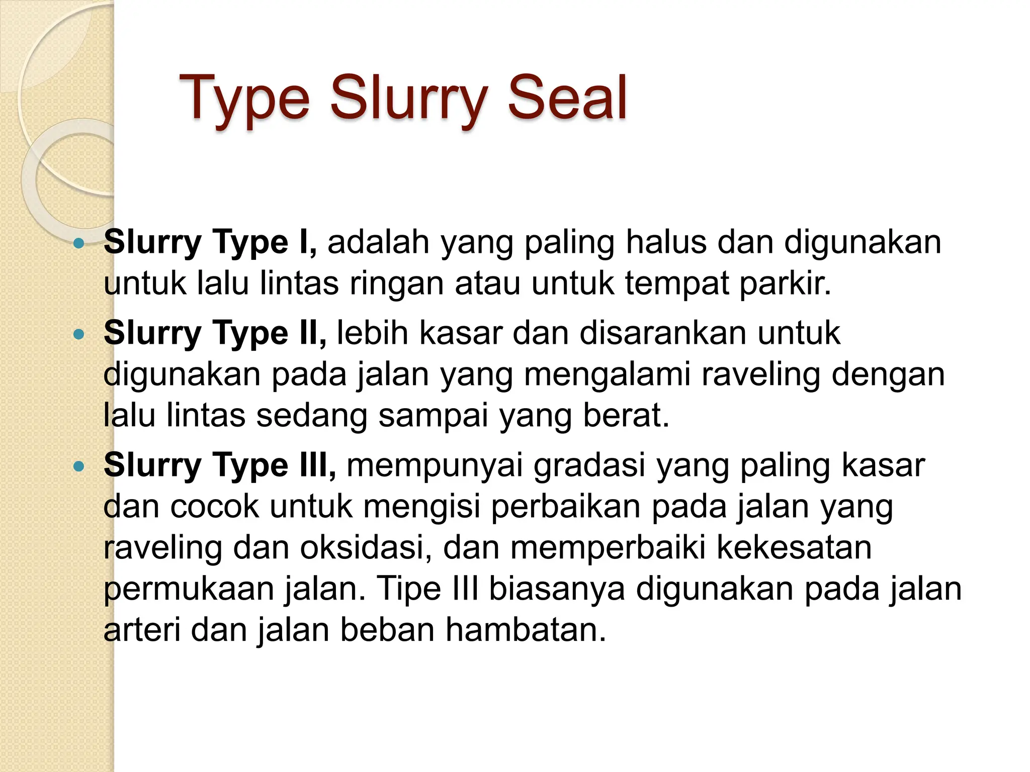 Pengaspalan Slurry Seal Presentation.ppt