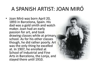 A Spanish artist:Joan Miró | PPTX