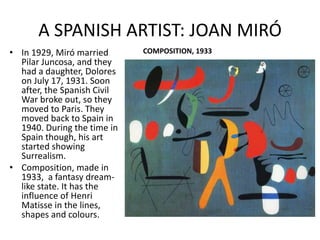 A SPANISH ARTIST: JOAN MIRÓ | PPTX | Arts and Crafts | Hobbies & Interests