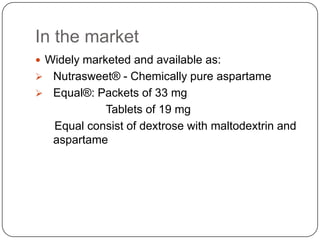 Aspartame product safety and risk management | PPTX