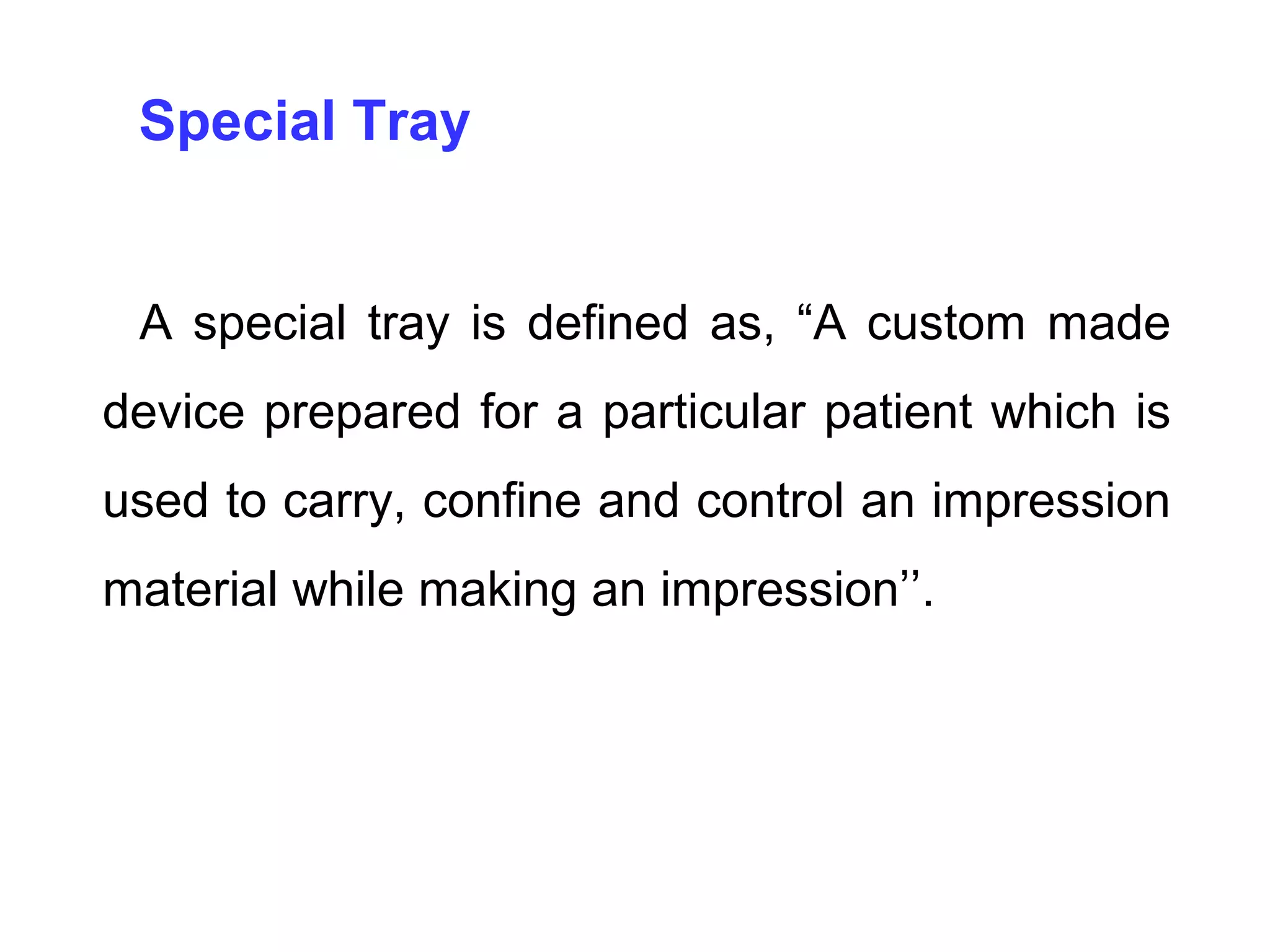 A special tray is defined final | PPT