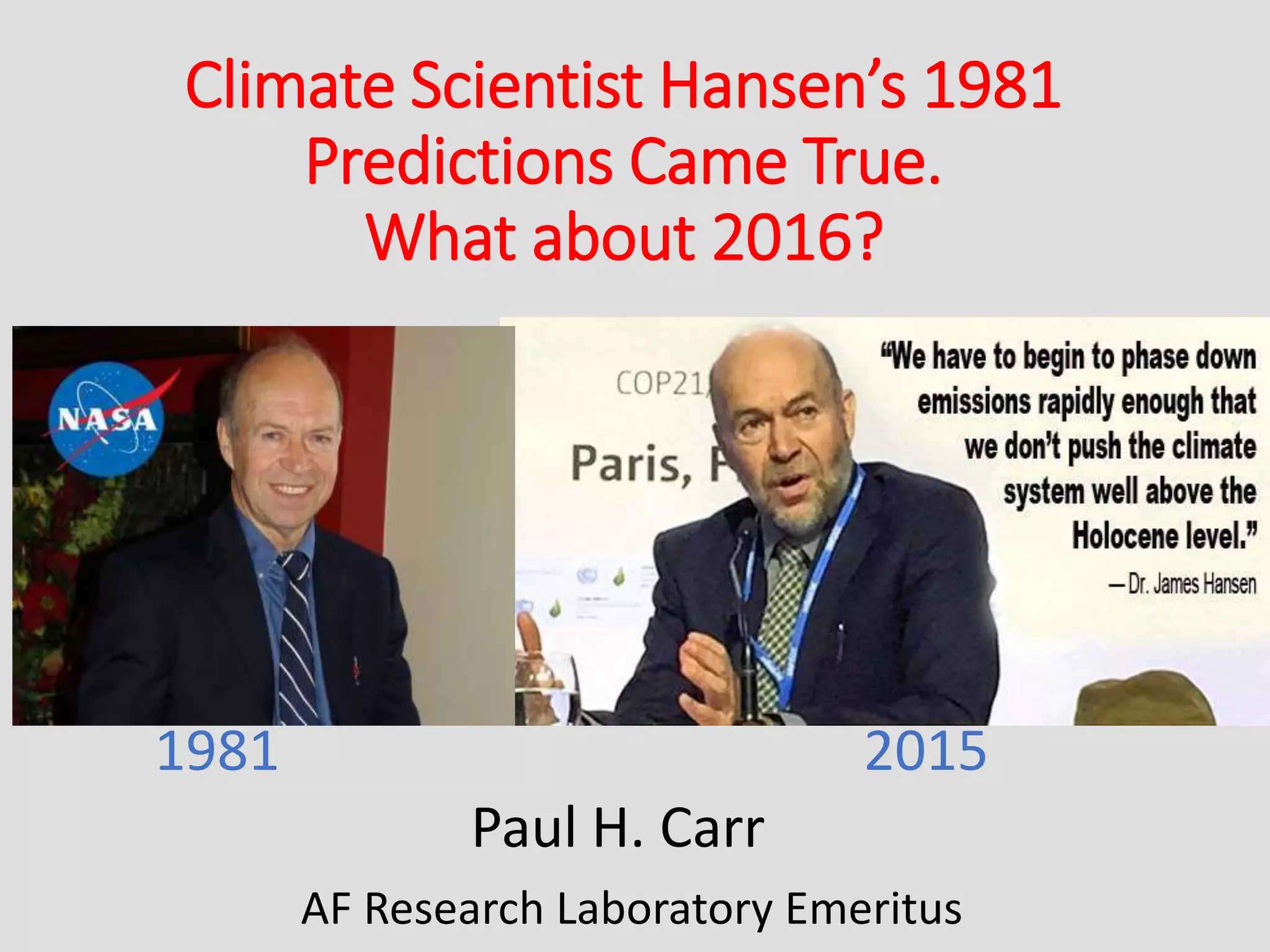 Climate Scientist James Hansen's 1981 Predictions Came True. What ...