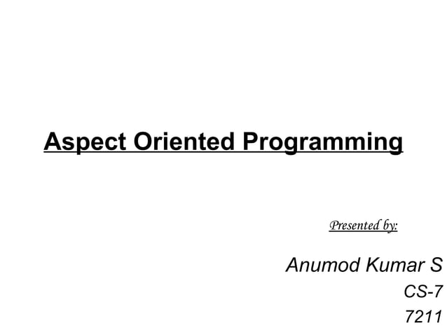 Aspect Oriented Programming Ppt 7244