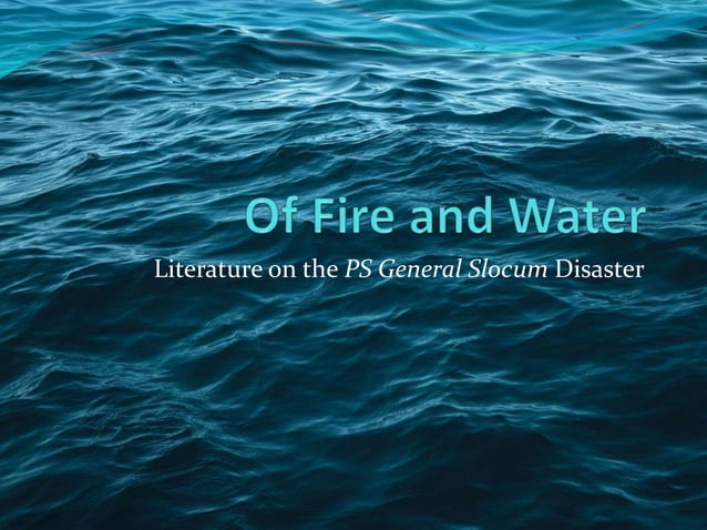 PS General Slocum Four Minute | PPTX | Disasters