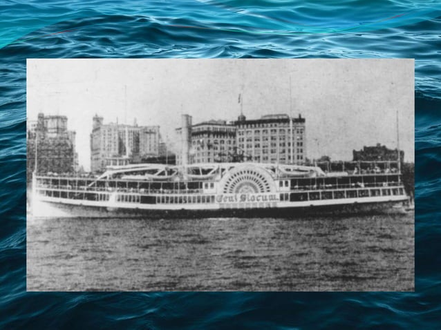 PS General Slocum Four Minute | PPTX | Disasters