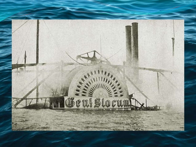 PS General Slocum Four Minute | PPTX | Disasters