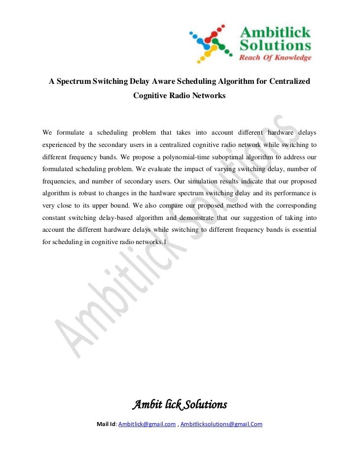A Spectrum Switching Delay Aware Scheduling Algorithm For Centralized Cognitive Radio Networks