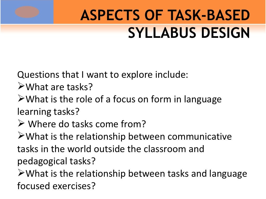 Aspects of task based syllabus design