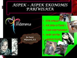 Aspek aspek e konomi pariwisata | PPT