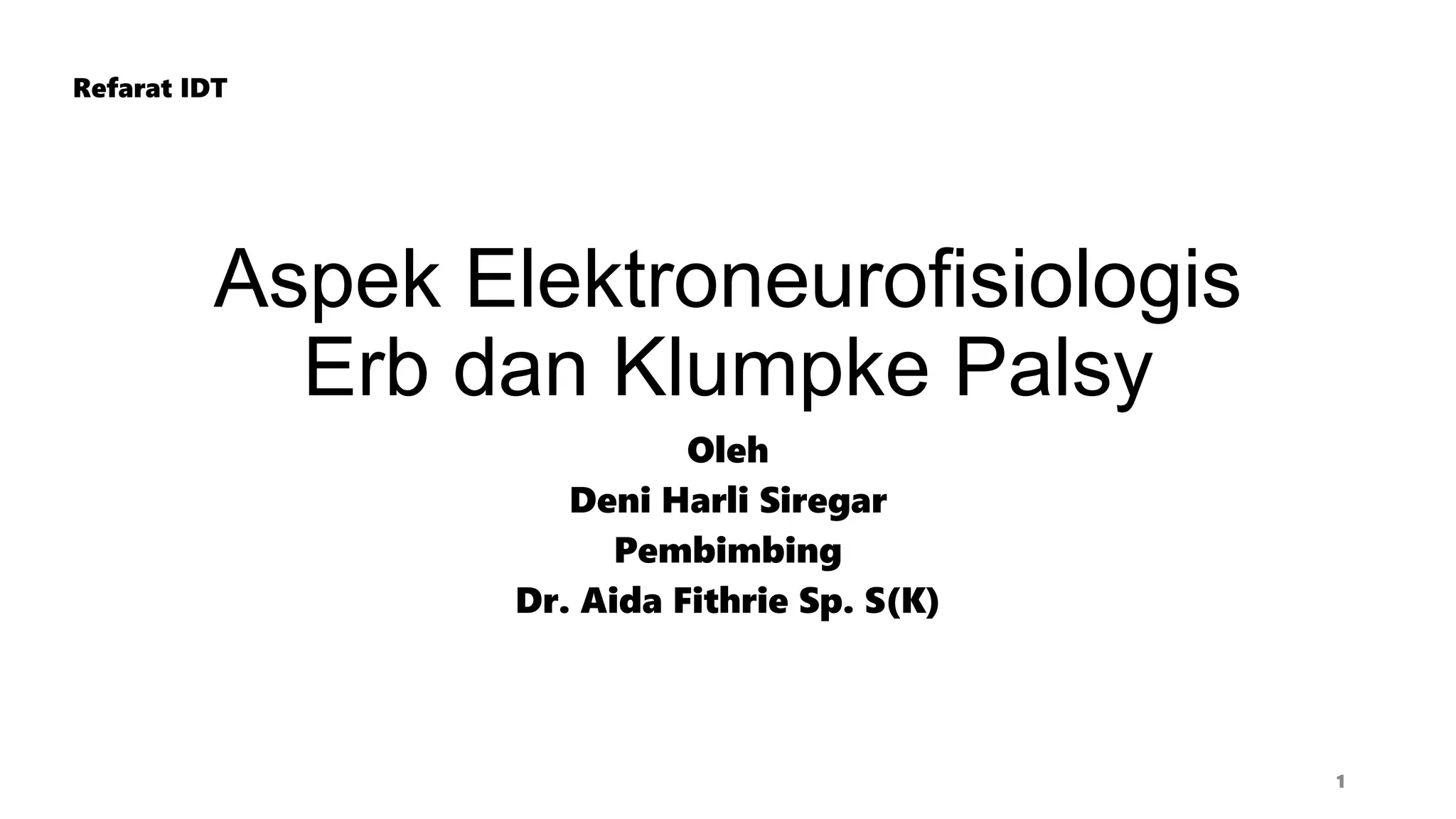 Aspek elektroneurofisiologis erb dan klumpke palsy | PPT