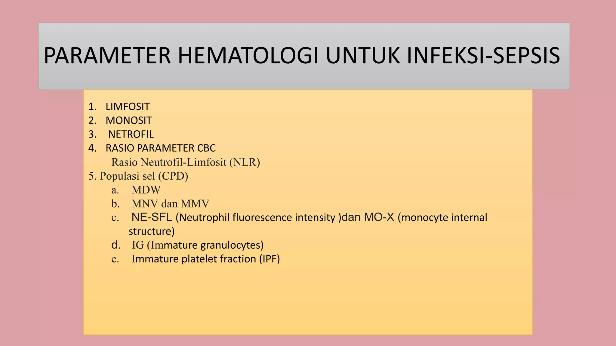 ASPEK HEMATOLOGI PADA SEPSIS | PPTX
