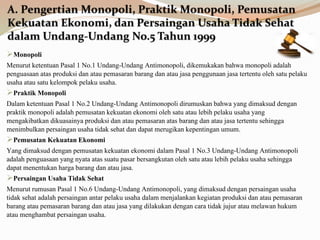 Aspek hukum dalam ekonomi 'monopoli dan persaingan usaha tidak sehat' | PPTX