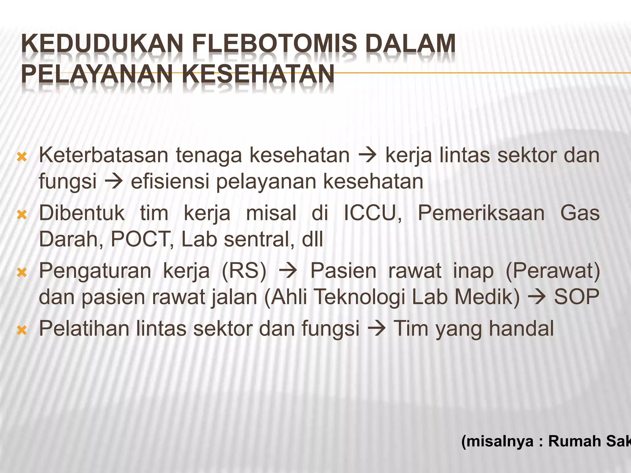 ASPEK_HUKUM_DAN_PERUNDANG_UNDANGAN_FLEBOTOMI.pptx