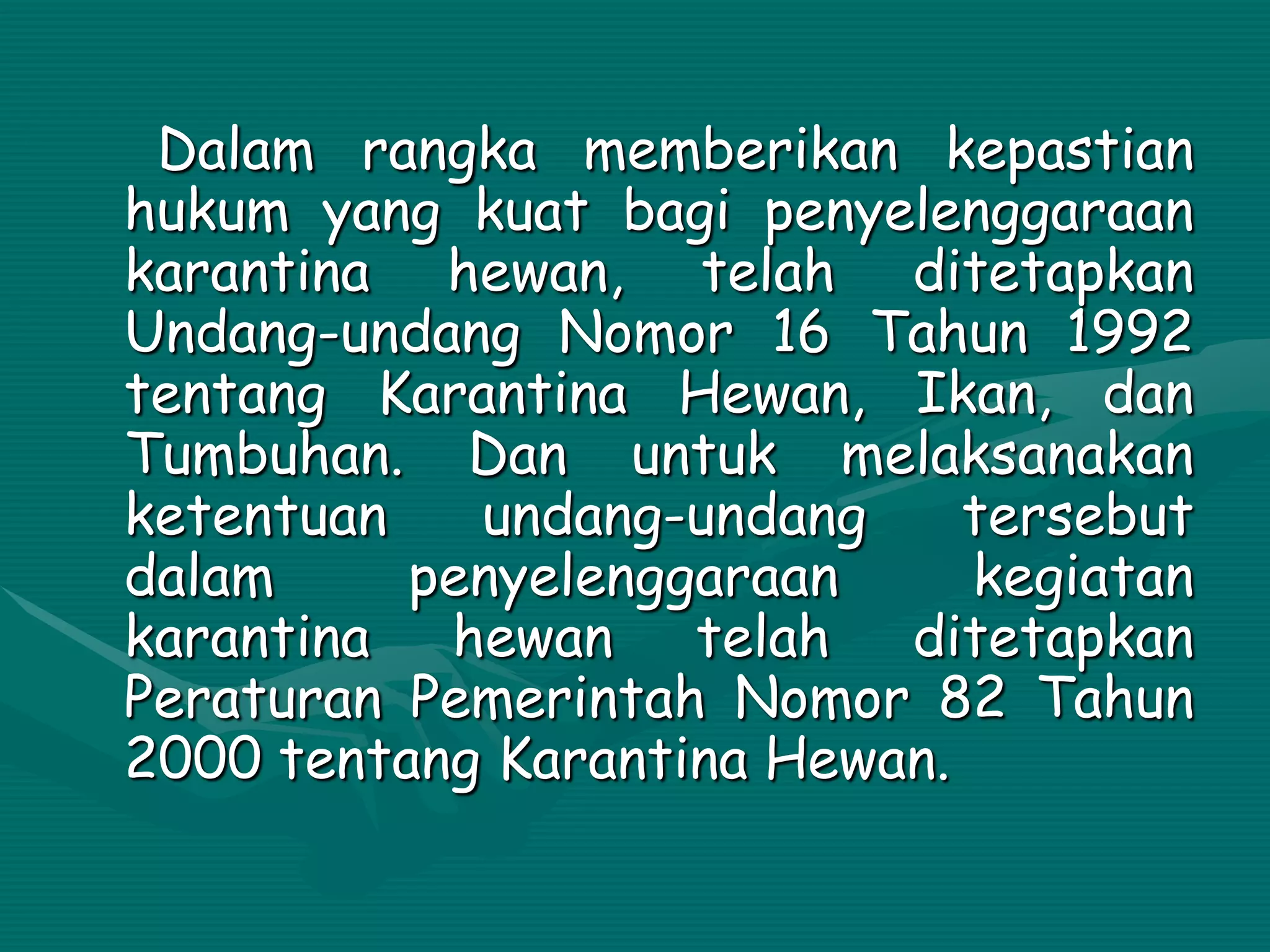 Aspek Hukum Dan Tindakan Karantina Hewan Di Indonesia | PDF
