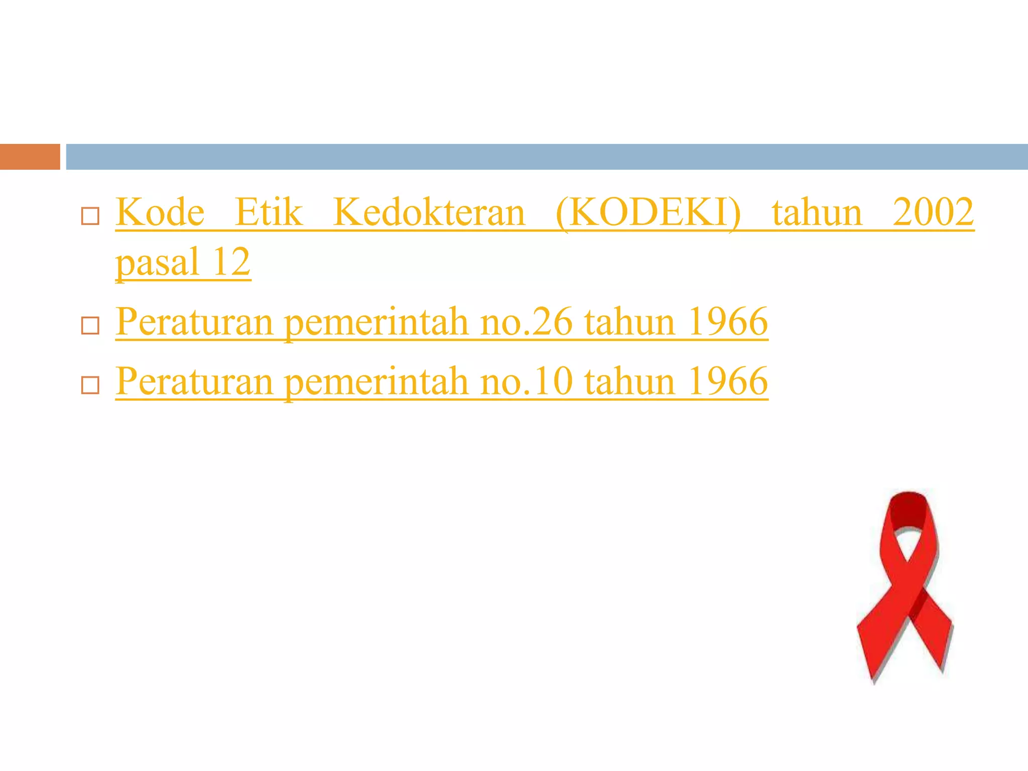 Aspek medikolegal penanganan pasien hiv | PPTX