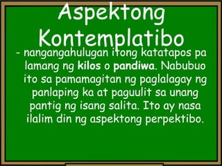Aspekto ng Pandiwa | PPTX