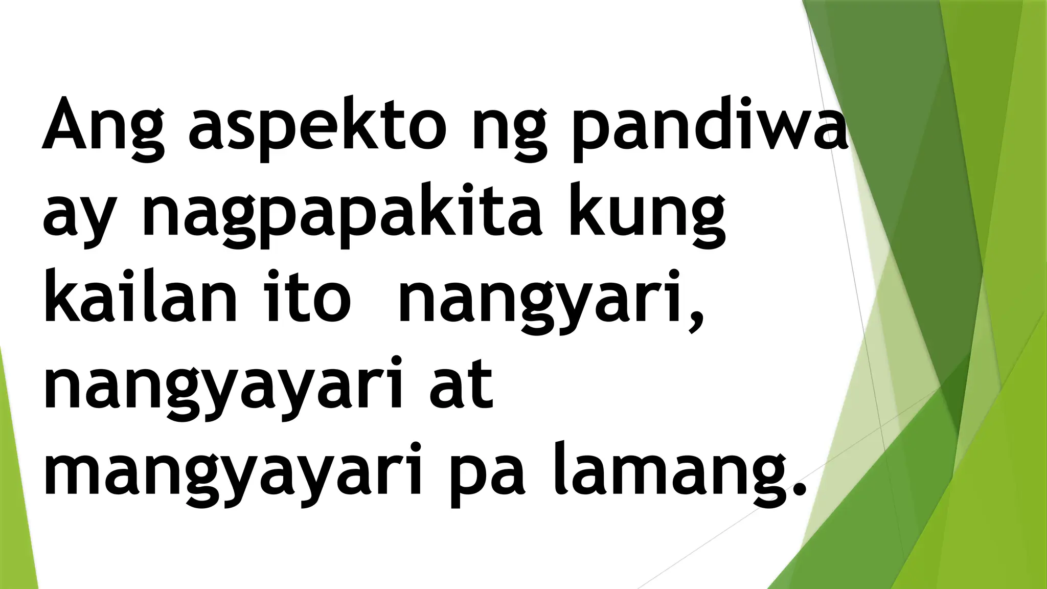 aspekto-ng-pandiwa para sa mga gumagawa ng pot presentation.pptx