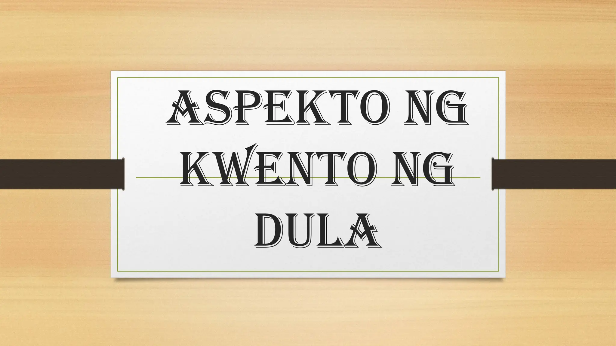 ASPEKTO NG KWENTO NG DULA2 filipino senior high.pptx
