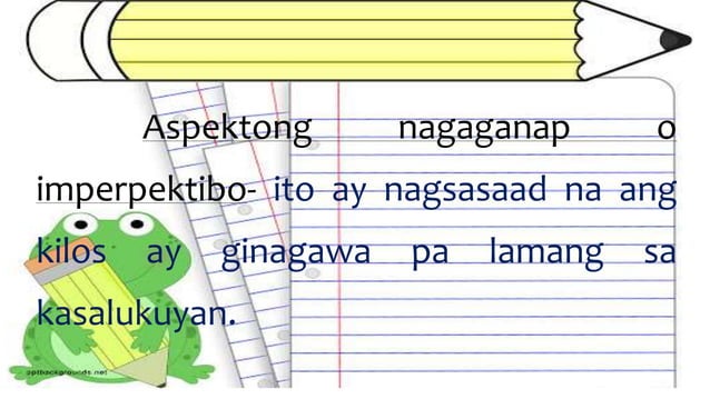 Aspektong Nagaganap o Imperpektibo | PPTX