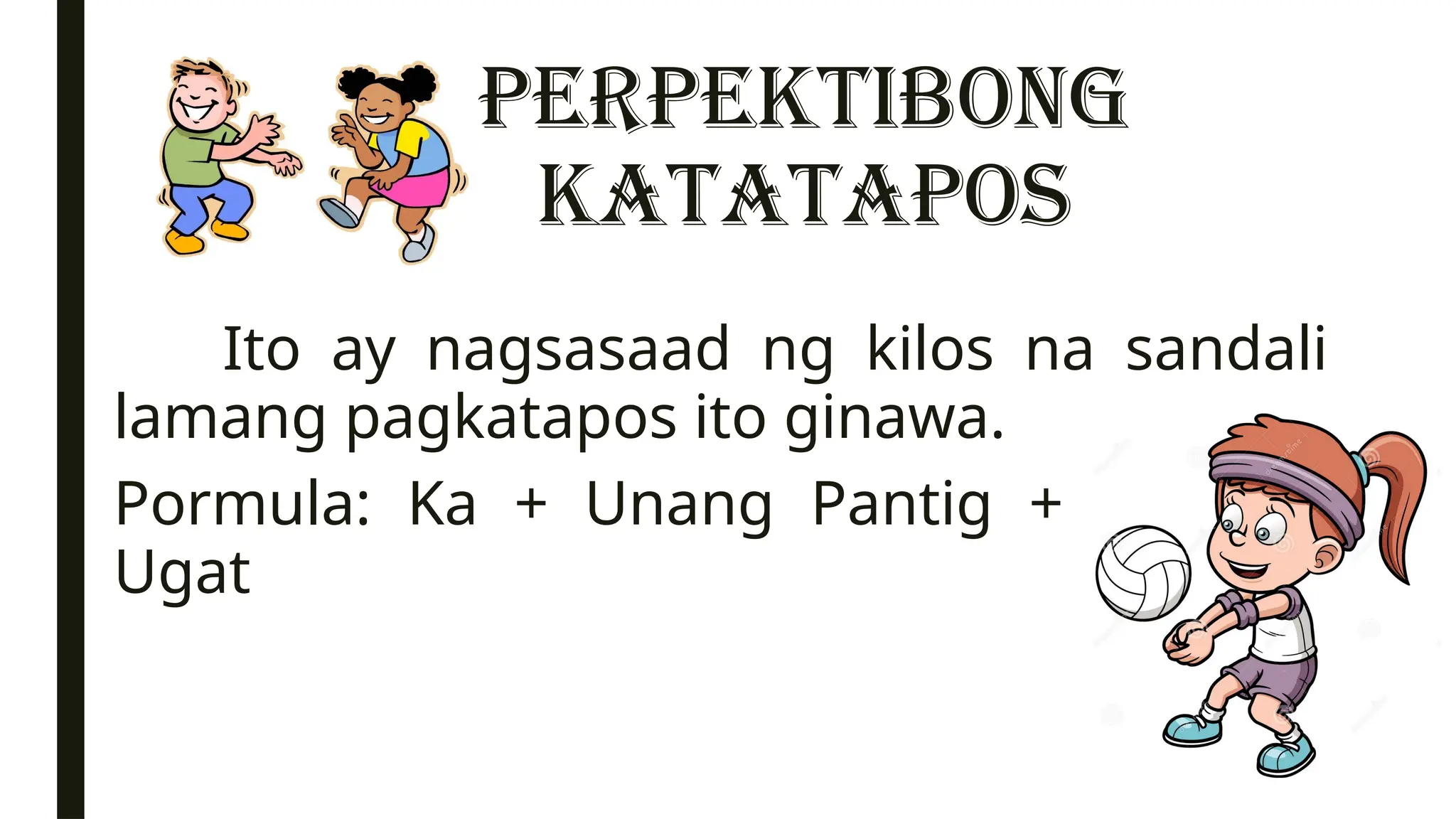 filipino 8 aspekto ng pandiwa Perpektibo,Imperpektibo, kontimplatibo | PPTX