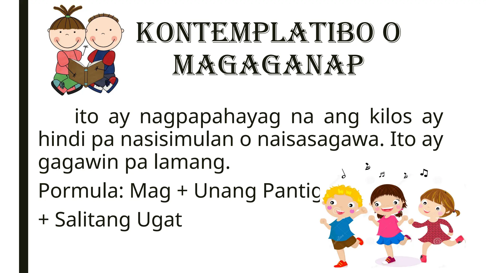 filipino 8 aspekto ng pandiwa Perpektibo,Imperpektibo, kontimplatibo | PPTX
