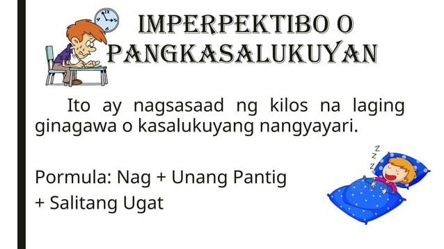 filipino 8 aspekto ng pandiwa Perpektibo,Imperpektibo, kontimplatibo | PPTX