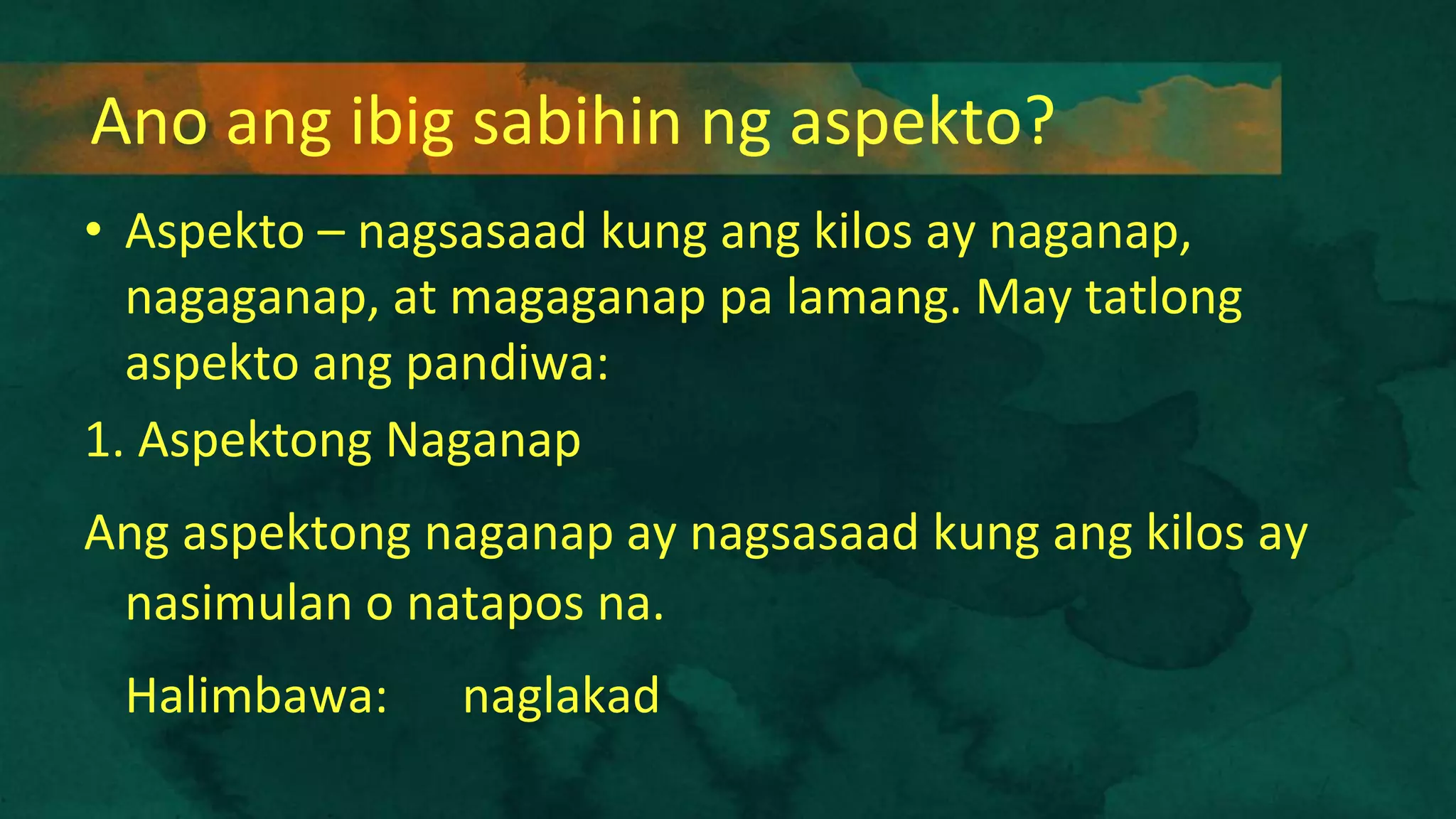 Aspekto ng Pandiwa.pptx