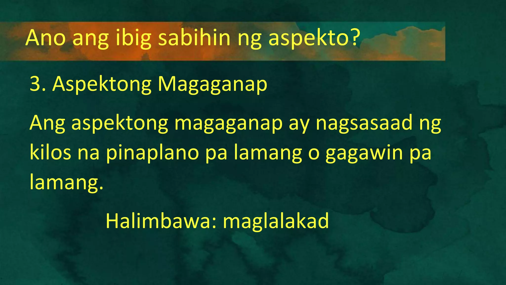 Aspekto ng Pandiwa.pptx