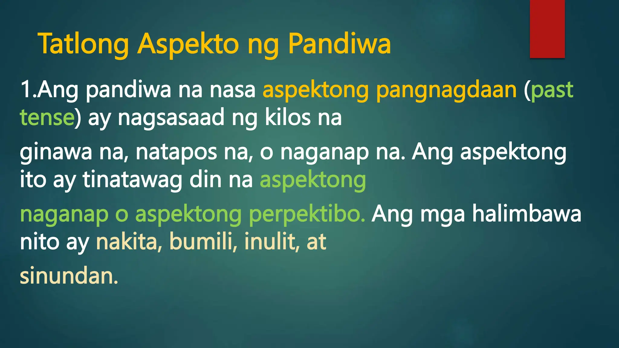 Aspekto ng Pandiwa.pptx kahalagahan neto | PPTX