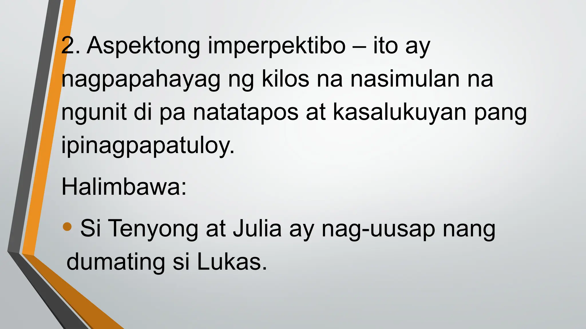 Iba't-ibang Aspekto ng mga Pandiwa .pptx
