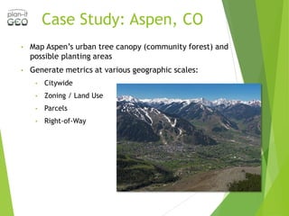 2015 FOSS4G Track: Analyzing Aspen's Community Forest with Lidar, Object-Based Image Analysis ...