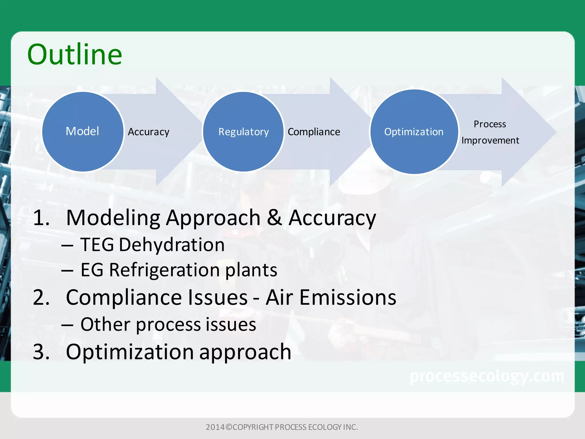 Process Ecology Reduces Emissions in Natural Gas Glycol Dehydration Facilities using Apen HYSYS ...
