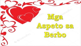 Aspeto sa berbo | PPTX