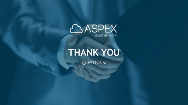 Aspex Tech Partner Event 2018 - Keynote | PDF