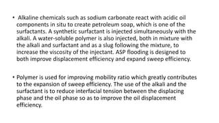 Asp flooding | PPTX | Chemistry | Science