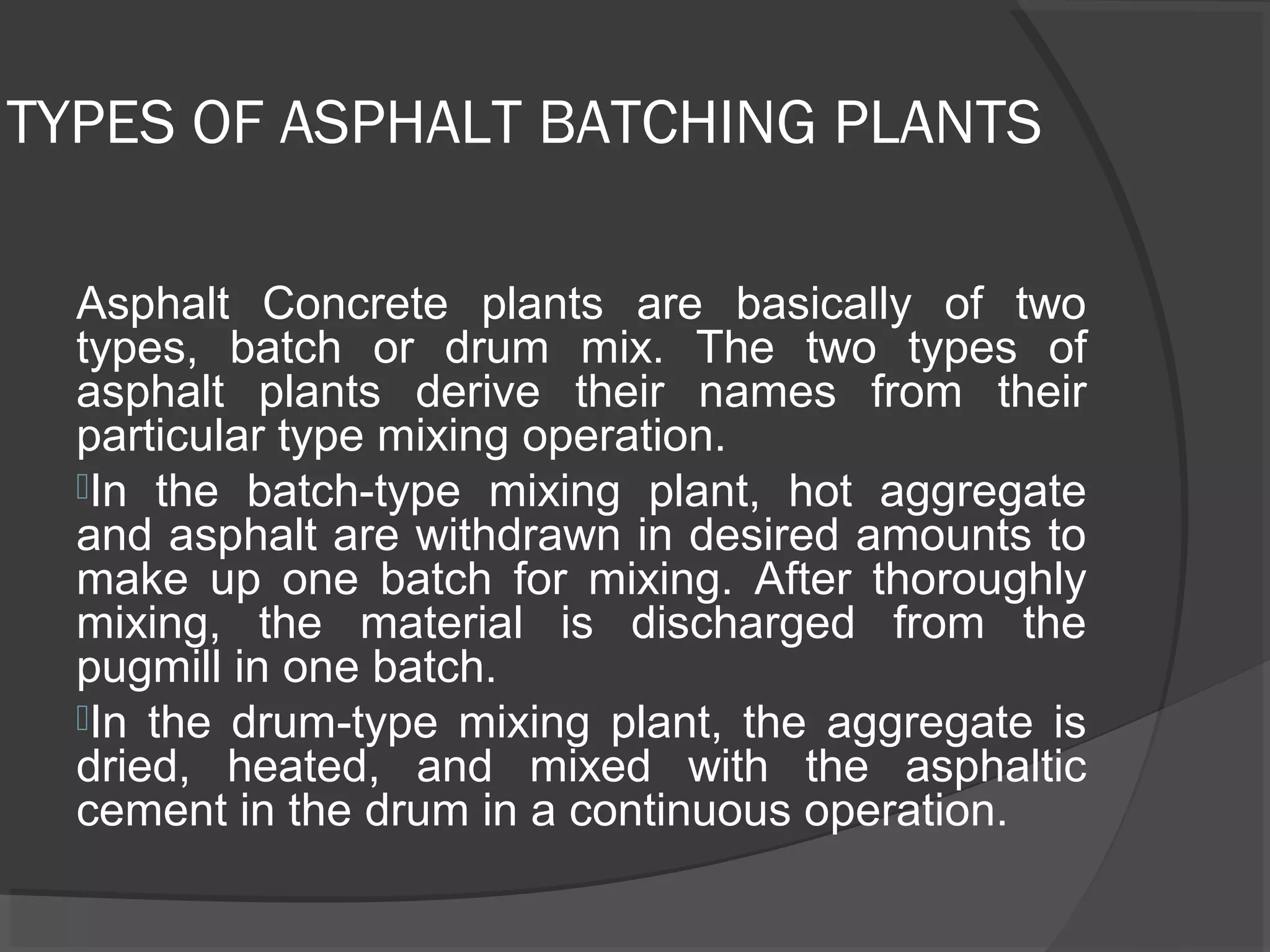 Asphalt batch plant by majid | PPT