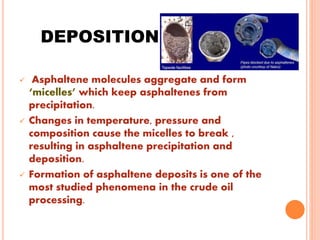 Asphaltene effects on bombay high crude | PPTX