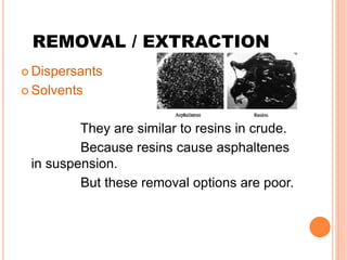 Asphaltene effects on bombay high crude | PPTX