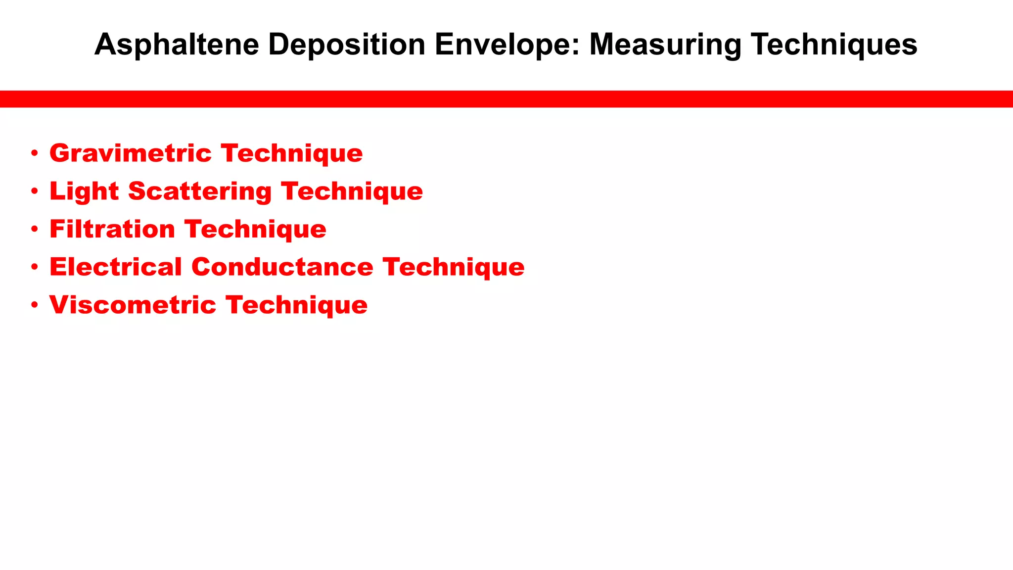 Asphaltenes & wax deposition in petroleum production system | PPTX