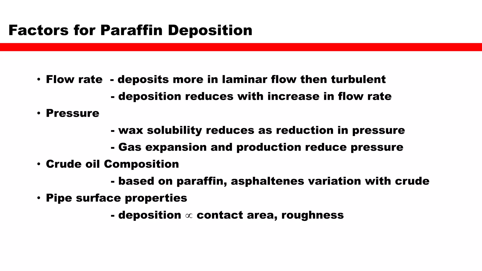 Asphaltenes & wax deposition in petroleum production system | PPTX